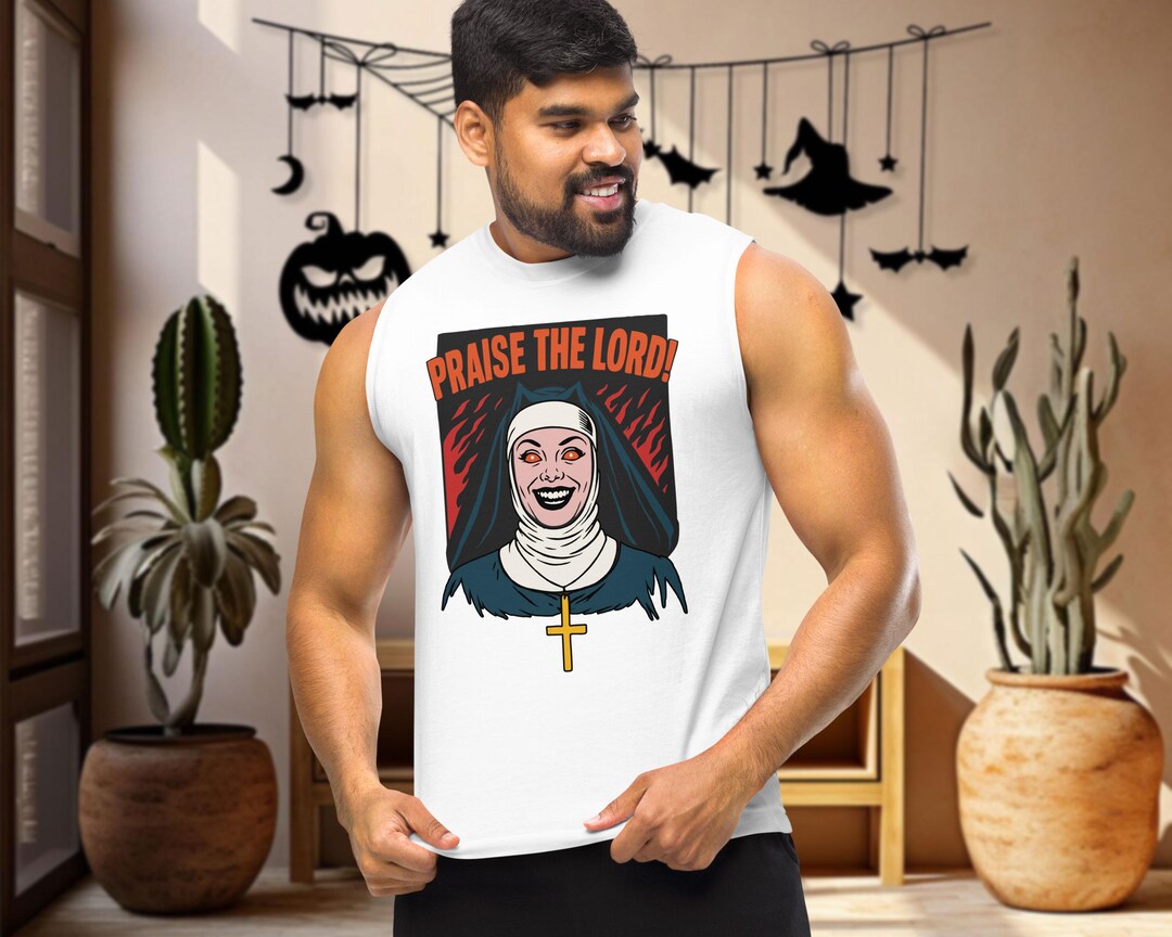 Nun Muscle Shirt - Praise the Lord Spooky Gym Muscle Tank Top, Creepy ...