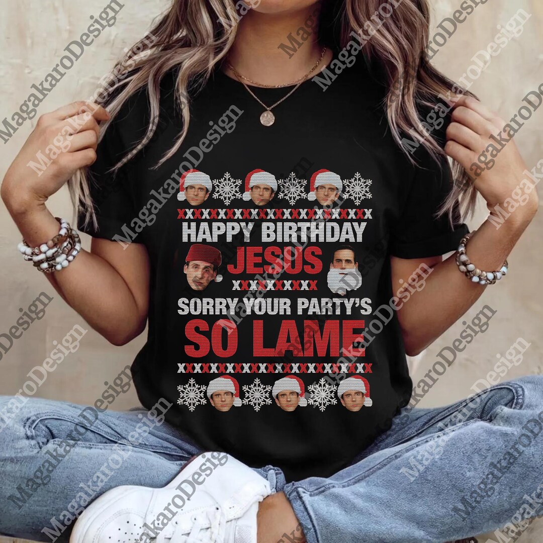 Michael Scott Happy Birthday Jesus Sorry Your Party's so Lame Vintage ...