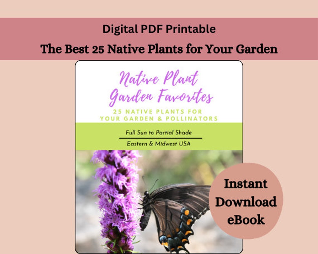 25 Best Native Plants for Your Garden (PDF Digital Download). Gardening ...