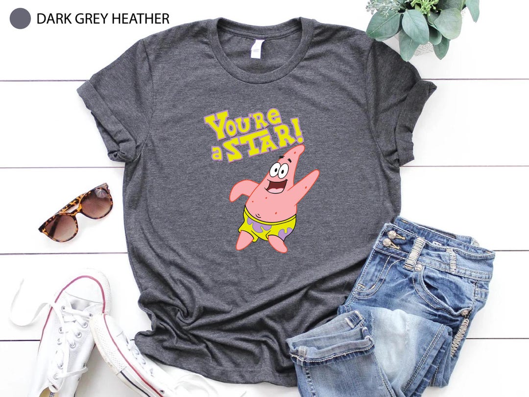 You're a Star Shirt, Mademark X Spongebob Squarepants, Patrick Star ...