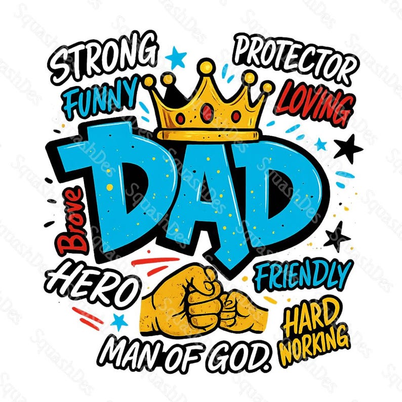 Dad Png, Father’s Day Png, Dad Word Art Png, Crown Dad Png, Dad Fist ...