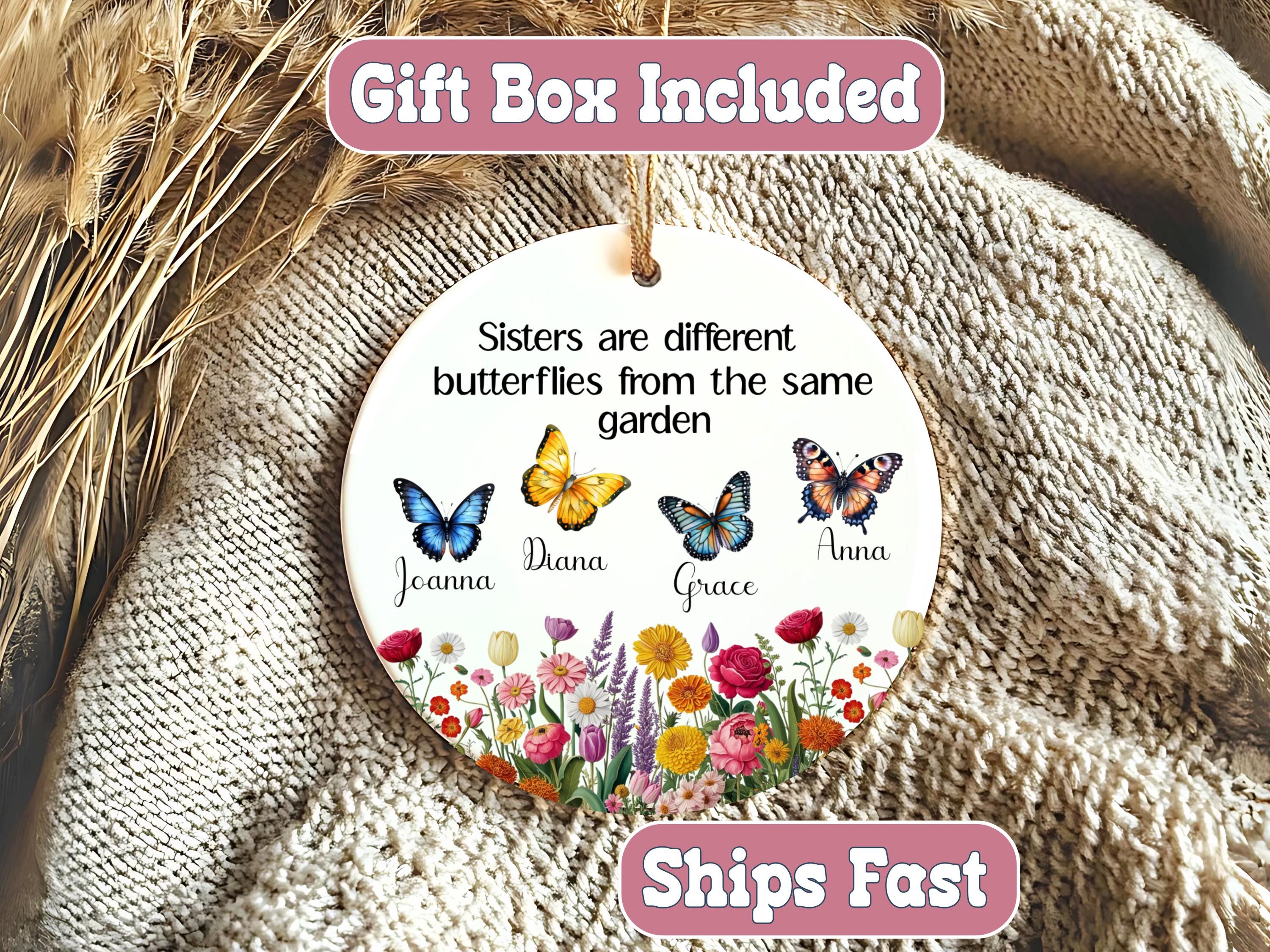Personalized Sisters Are Different Butterflies Ornament Custom Sisters ...