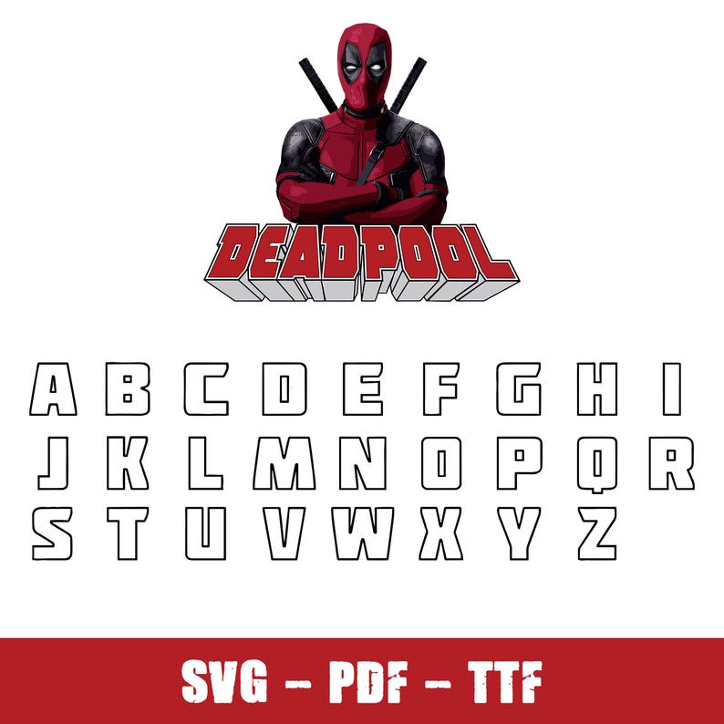 Deadpool Font, Deadpool Svg, Deadpool Font Svg, Deadpool Font Cricut ...