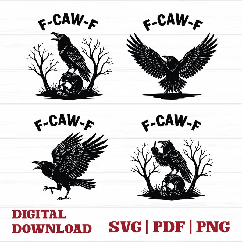 F-caw-f SVG, F-caw-f PNG, Fcawf DTF Print, Funny Gothic Raven Art,crow ...