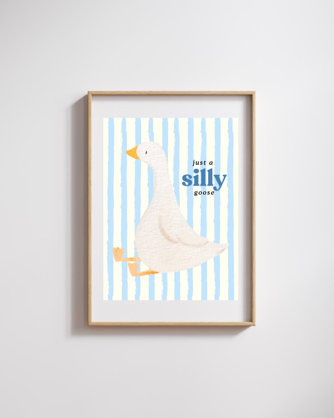 Just A Silly Goose Poster Living Room Decor Gift Large Printable Art ...