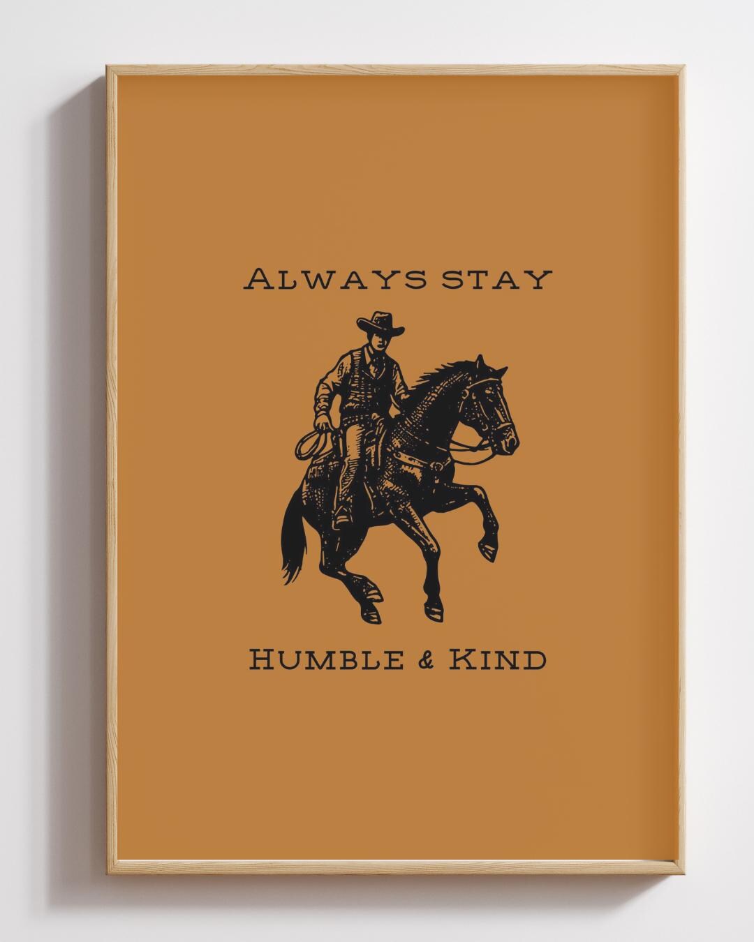 Cowboy Quote Digital Download, Western Wall Art, Always Stay Humble and ...