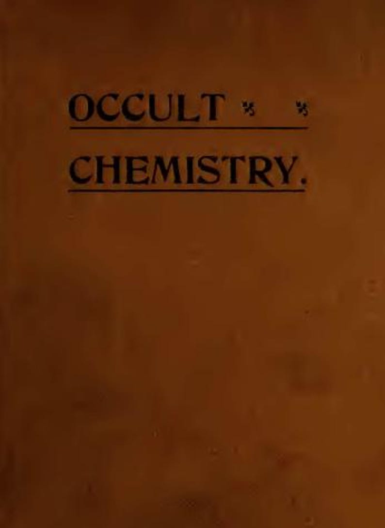 Occult Chemistry | Rare Esoteric E-book (PDF) | 140+ Pages W/ Vintage ...