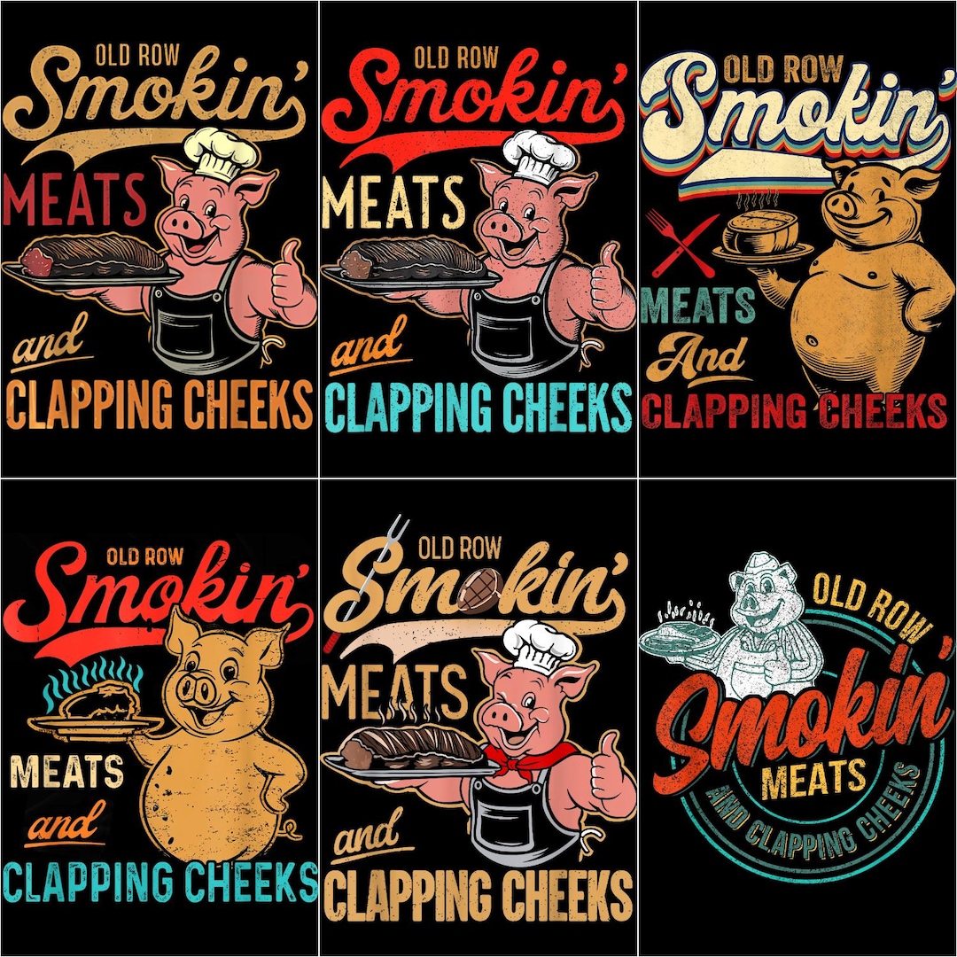 Vintage Old Row Smokin' Meats and Clapping Cheeks PNG – Funny BBQ ...