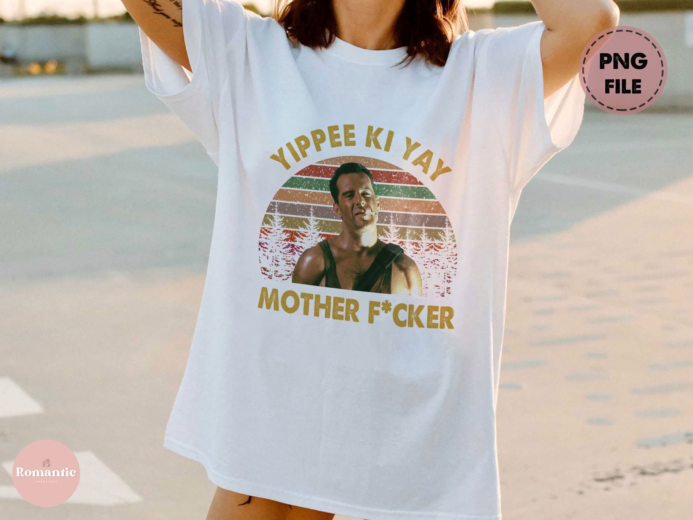 Yippee Ki Yay Mother Fcker PNG, Funny Die Hard PNG, John Mcclane Png, Retro Sublimation Png ...