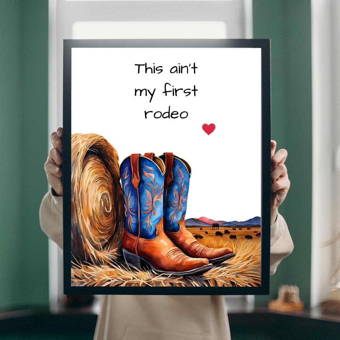 Not My First Rodeo 3 - Art Print Country Poster Minimalist Heart Poster ...
