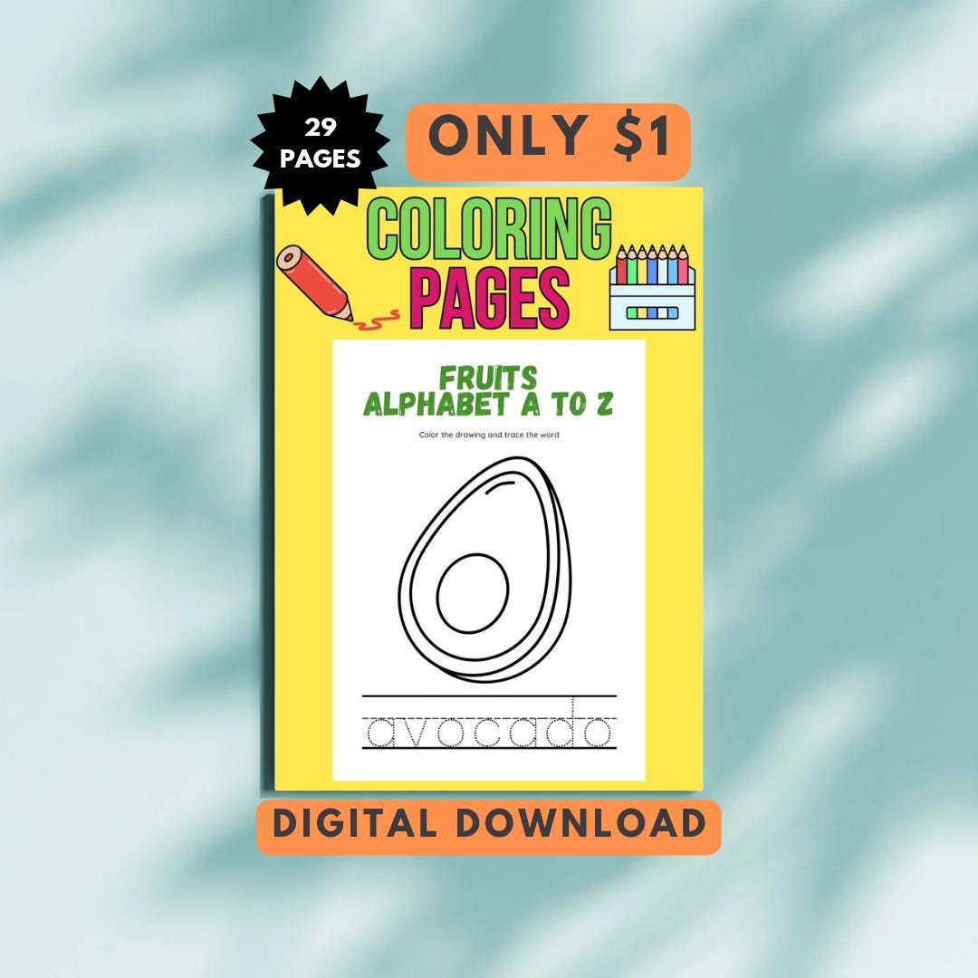 Printable Fruits Alphabet Coloring Pages for Kids | 29 Relaxing Pages ...