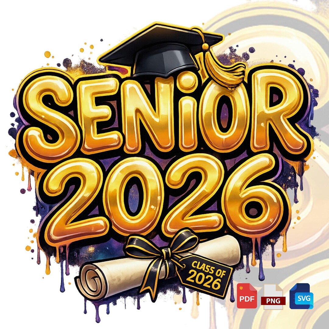 Senior 2026 PNG -graffiti Graduation Design, Drip Effect SVG (digital ...