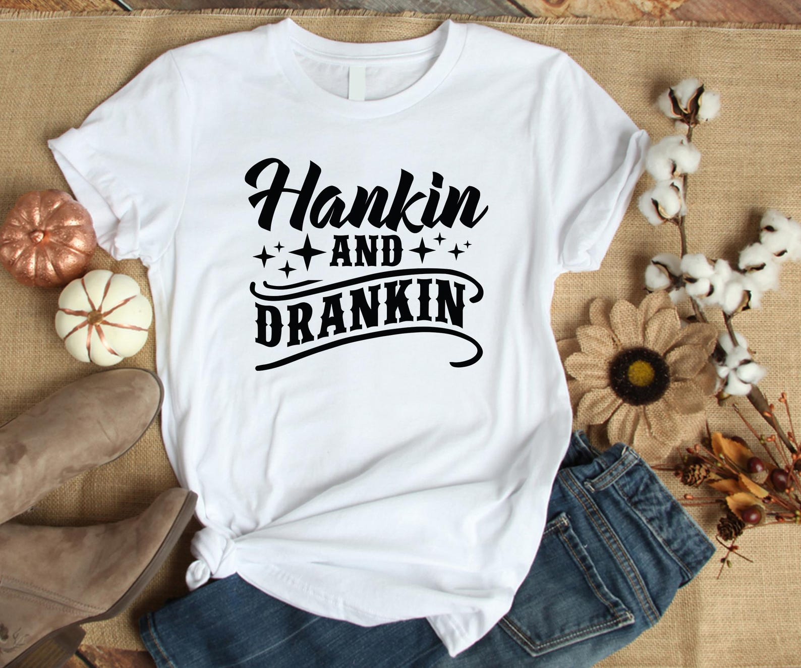 Hankin and Drankin Svg, Funny Hunting Svg, Cricut, Sublimation, Boots ...