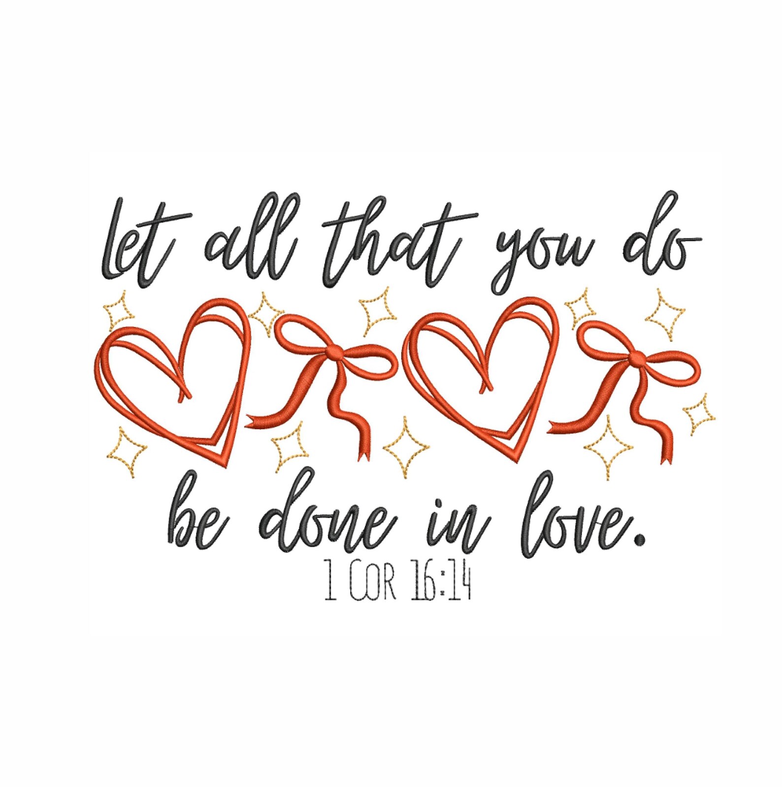 Let All That You Do Be Done in Love Embroidery Design – Christian Bible ...