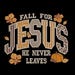 Fall for Jesus Embroidery Design – Christian Autumn Stitch (machine ...