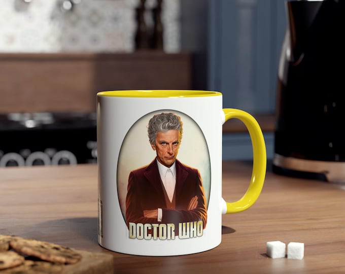 Doctor Who Mug, Twelfth Doctor, Peter Capaldi, I Do What I Do Because ...
