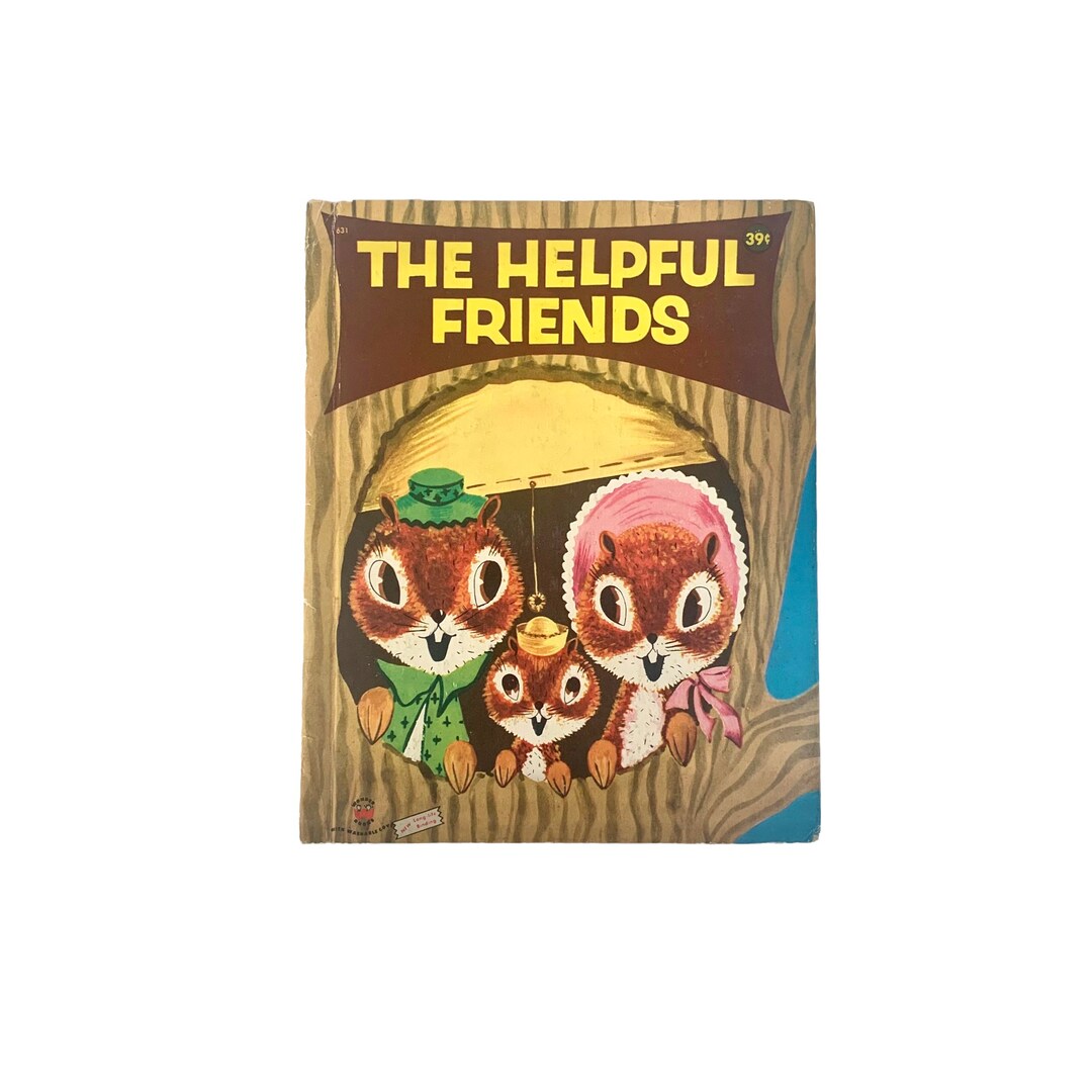 The Helpful Friends / Childs Book / 1955 Wonder Books / Anthropomorphic ...