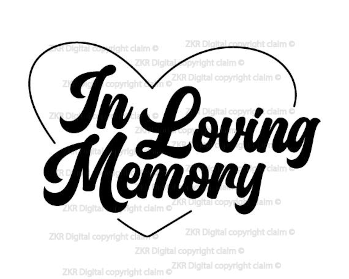 In Loving Memory Svg, Memorial Day Svg, Memorial Svg, in Memory Svg, in ...