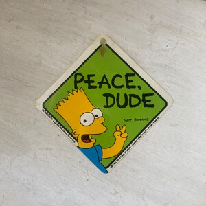 Vintage Bart Simpson "peace Dude" Window Sign, 1990's Television, TV ...