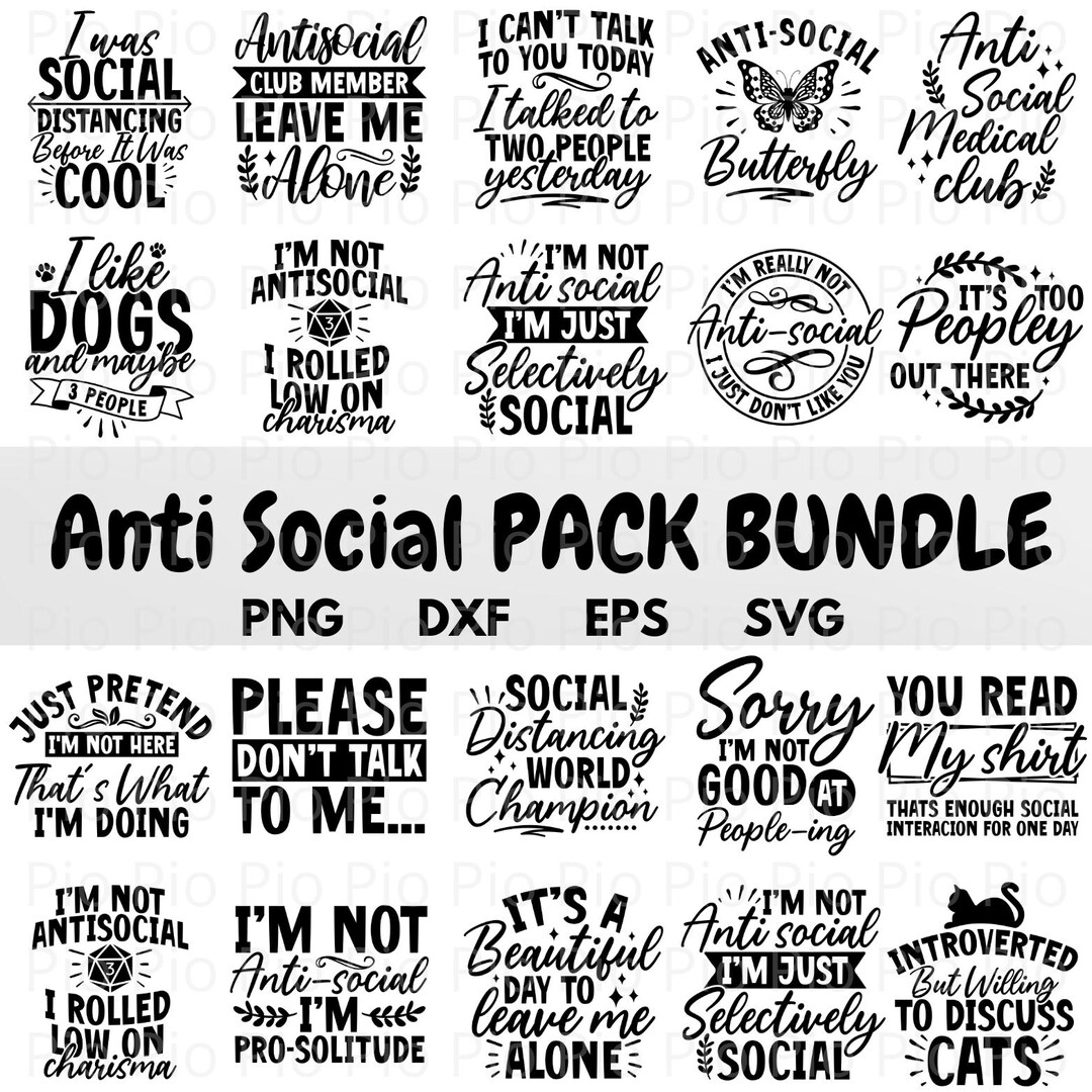 Antisocial SVG Pack, Sarcastic Quotes Svg, Antisocial Design Svg ...