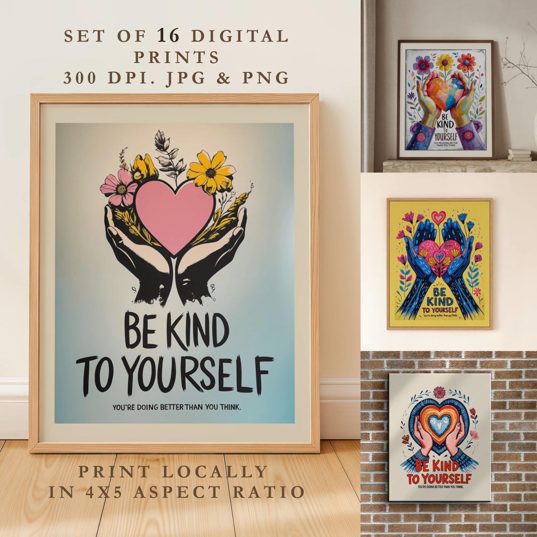 Set of 16 Prints, Be Kind to Yourself Poster, Mental Health Quote ...