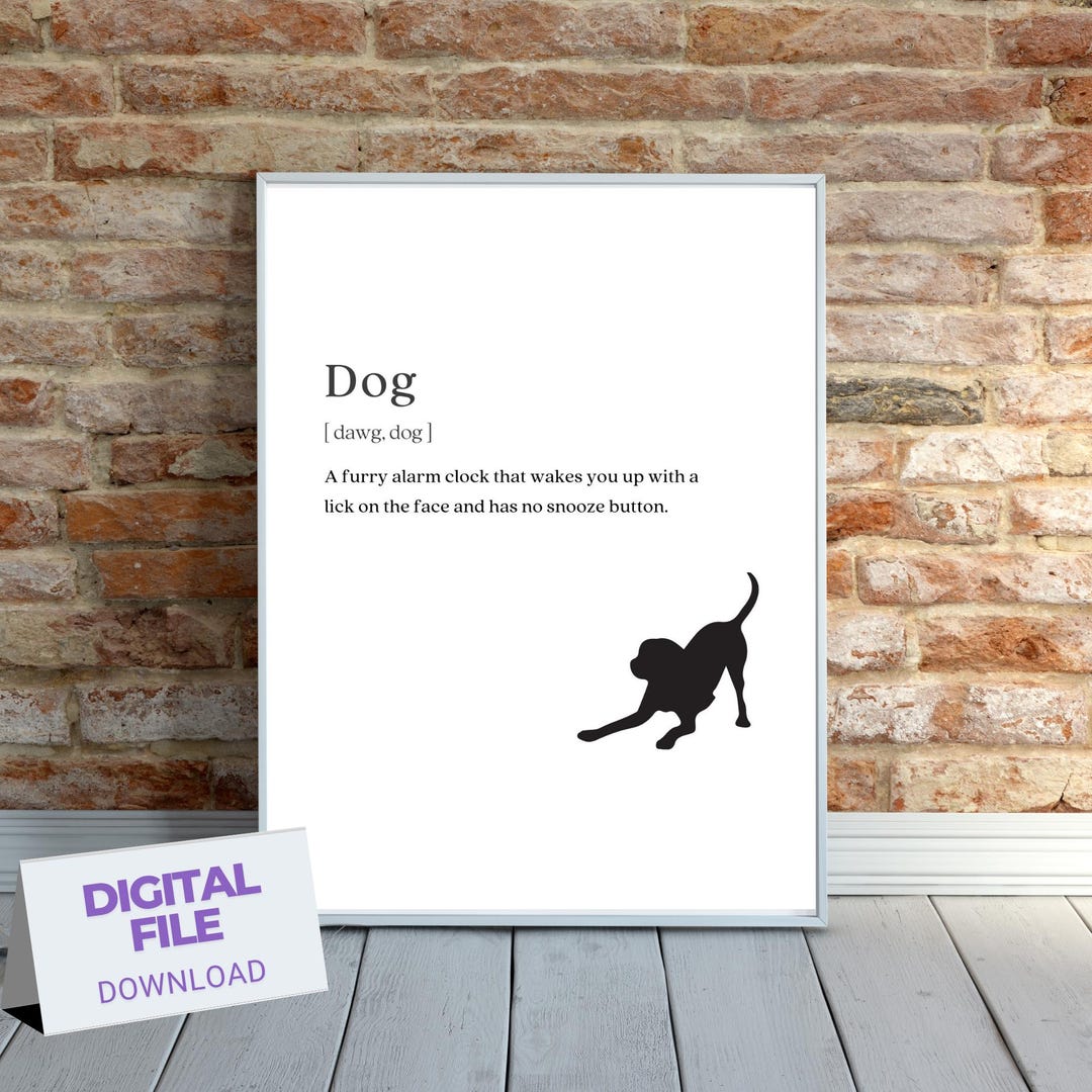 Funny Dog Definition Print: Dog Lover Gift, Home Decor (digital ...