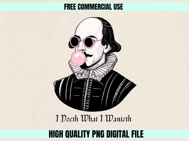 I Doeth What I Wanteth PNG Cut File Instant Download, William ...