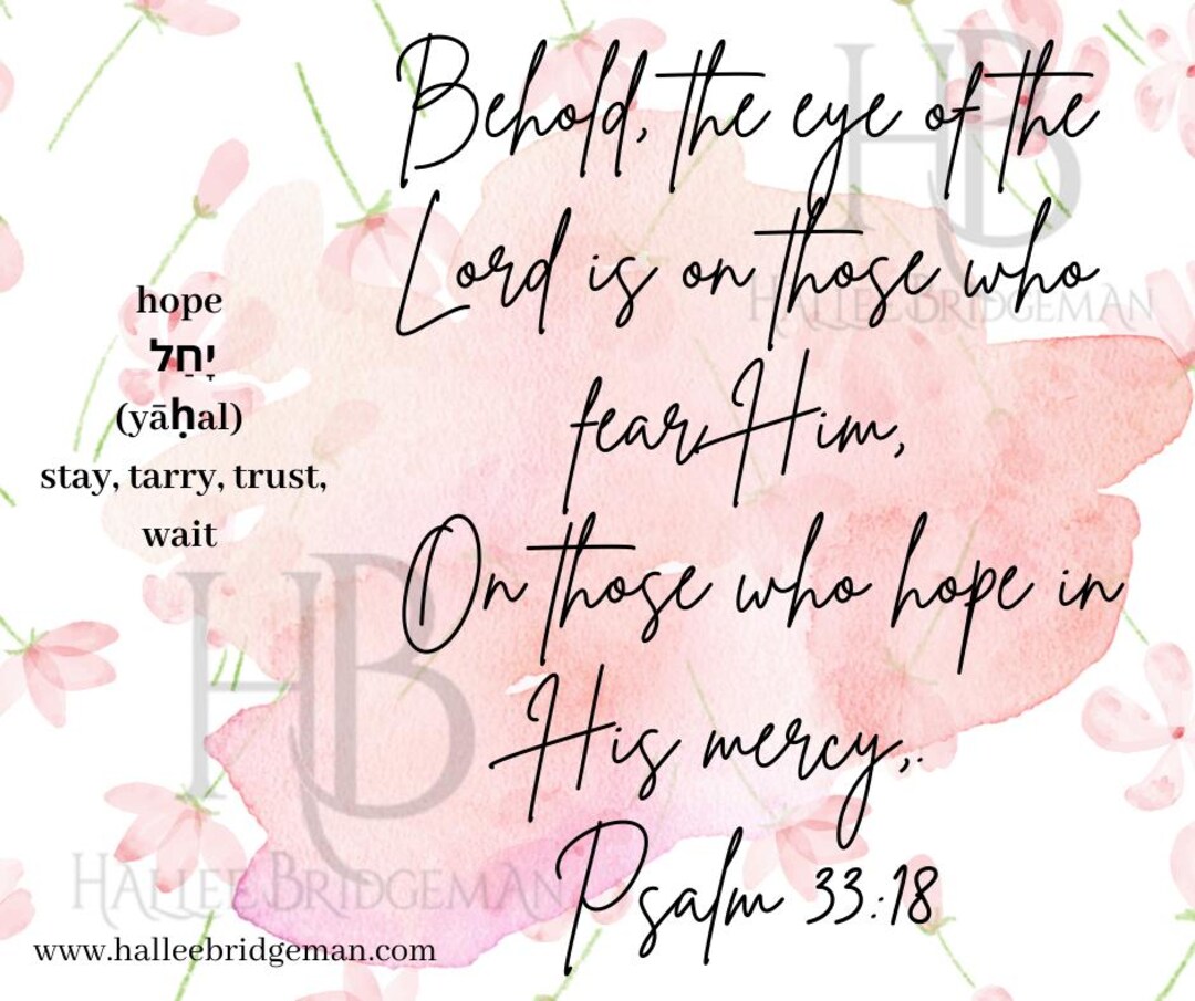 Instant Download: Hope Bible Verse Print - Psalm 33-18 Inspirational ...