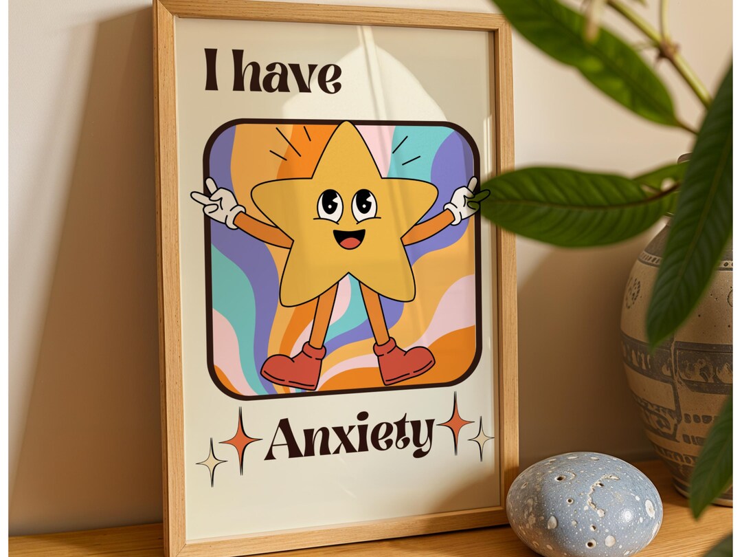 Ironic "i Have Anxiety!" -cartoon Poster, Funny Wall Art, Retro, Quriky ...