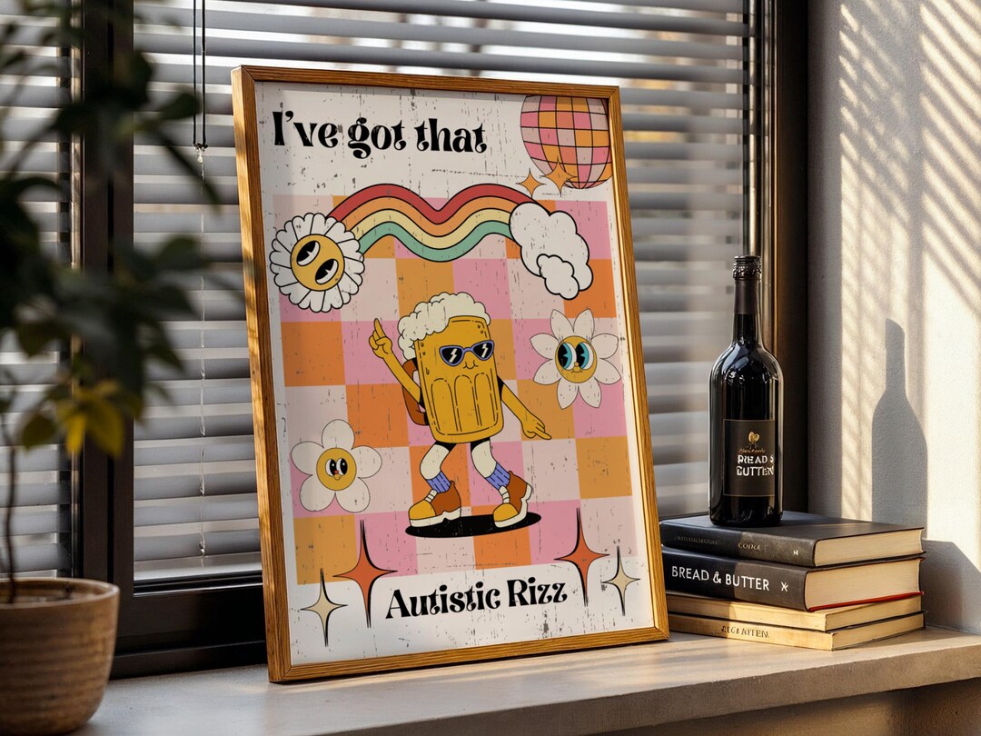 Fun "i've Got That Autistic Rizz" - Poster, Funny Wall Art, Autstic Art ...