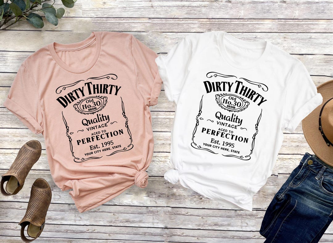 Dirty Thirty Shirt, Dirty 30 T-shirt, 30th Birthday Shirt, 30th ...