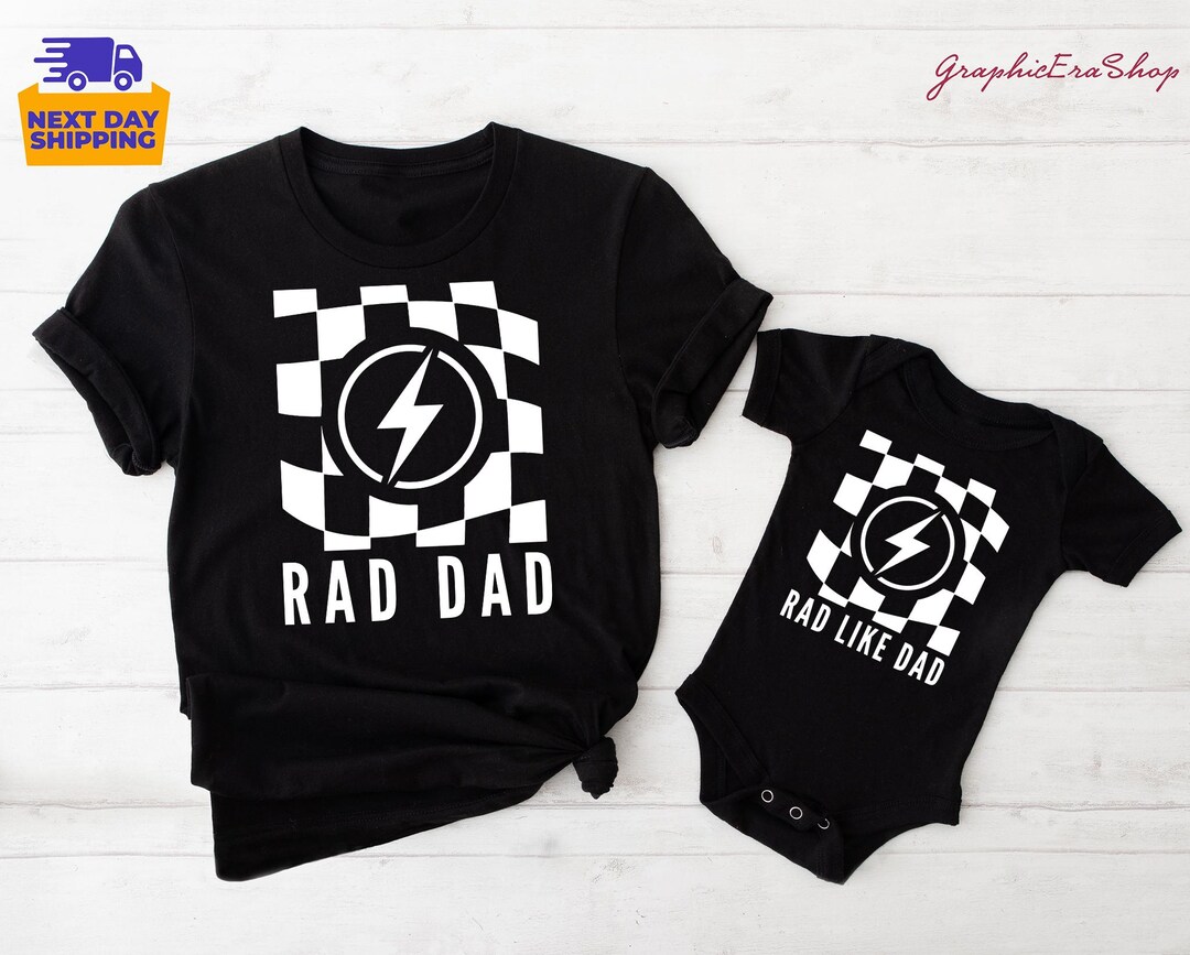 Rad Dad Shirt, Rad Like Dad T-shirt, Matching Daddy and Baby Tees, Rad ...