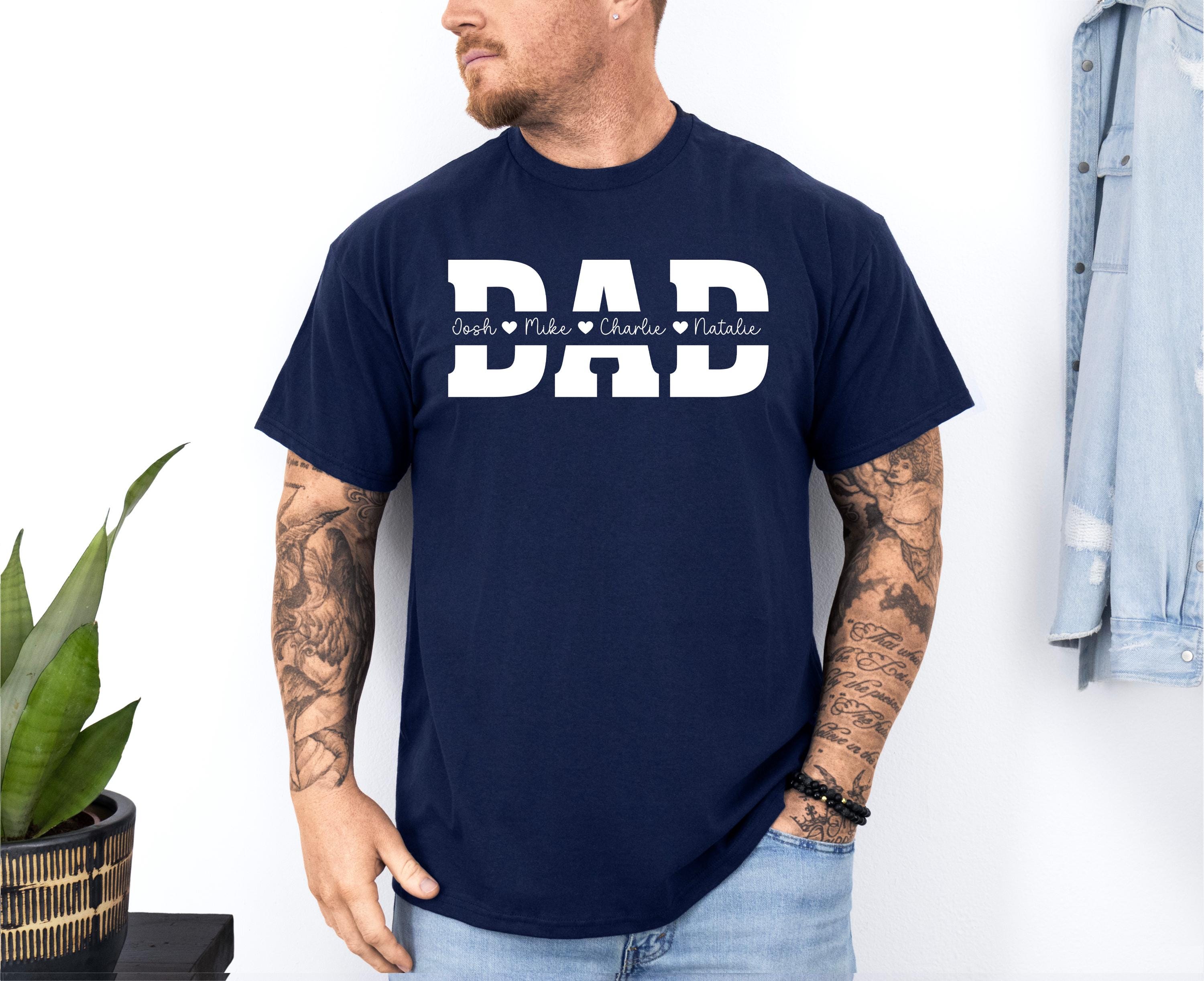 Custom Dad Shirt With Kids Names, Custom Dad T-shirt, Father's Day Gift ...