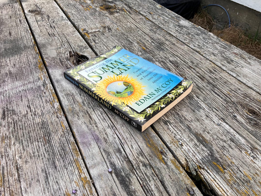 Entering the Summerland Customs and Rituals of Transition Into the ...