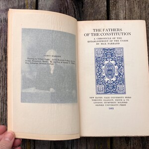 The Fathers of the Constitution A Chronicle of the Establishment of the ...