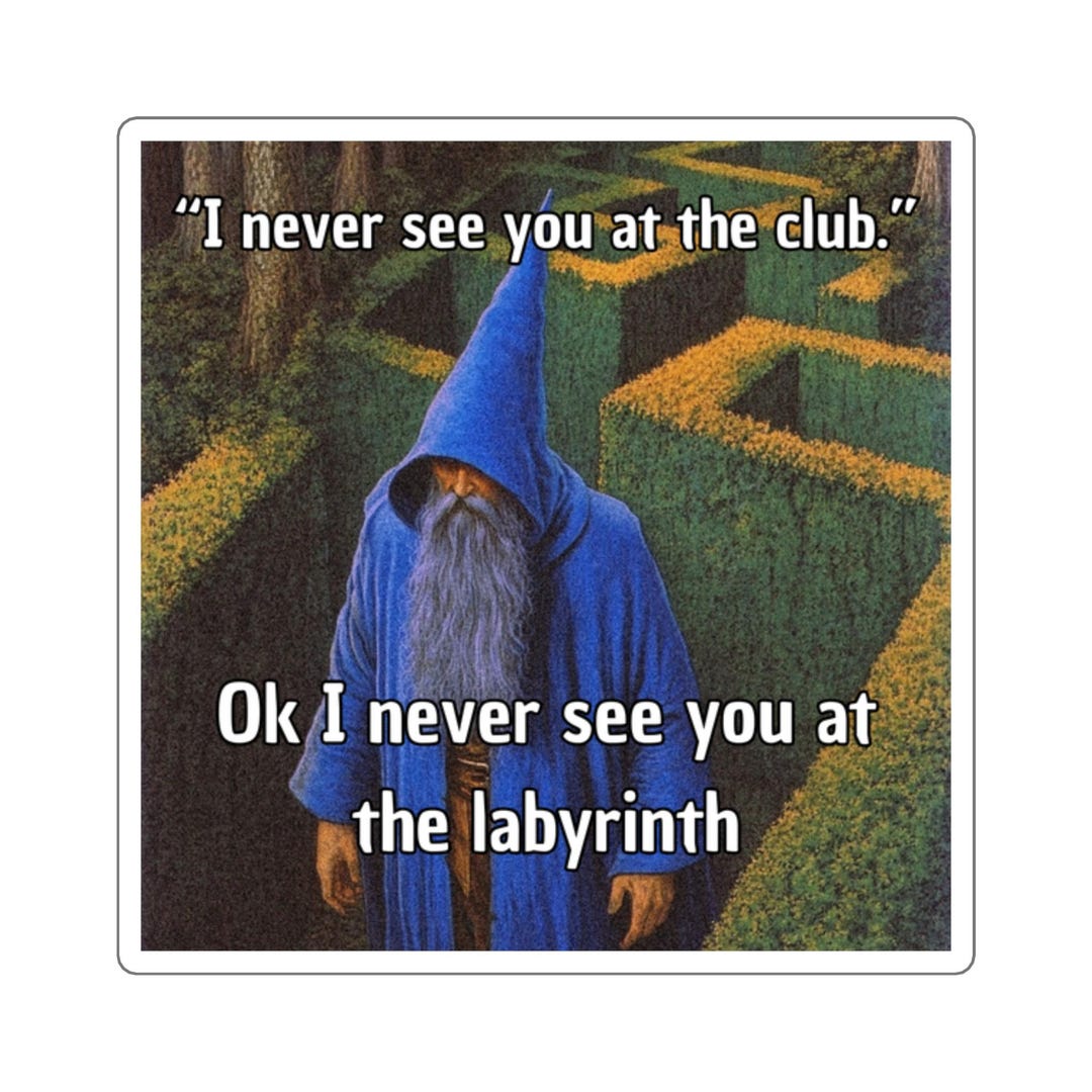 Square Sticker - Labyrinth Club Meme - Magical Decal, Laptop Decal ...