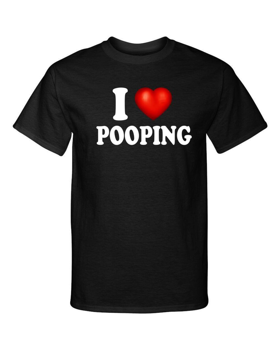 I Love Pooping I Heart Potty Funny Adult Humor Graphic Tee Shirt - Etsy