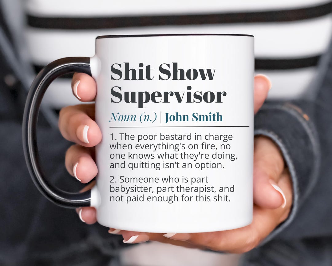 Shit Show Supervisor Mug/sarcastic Work Mug/shit Show Supervisor Gift ...