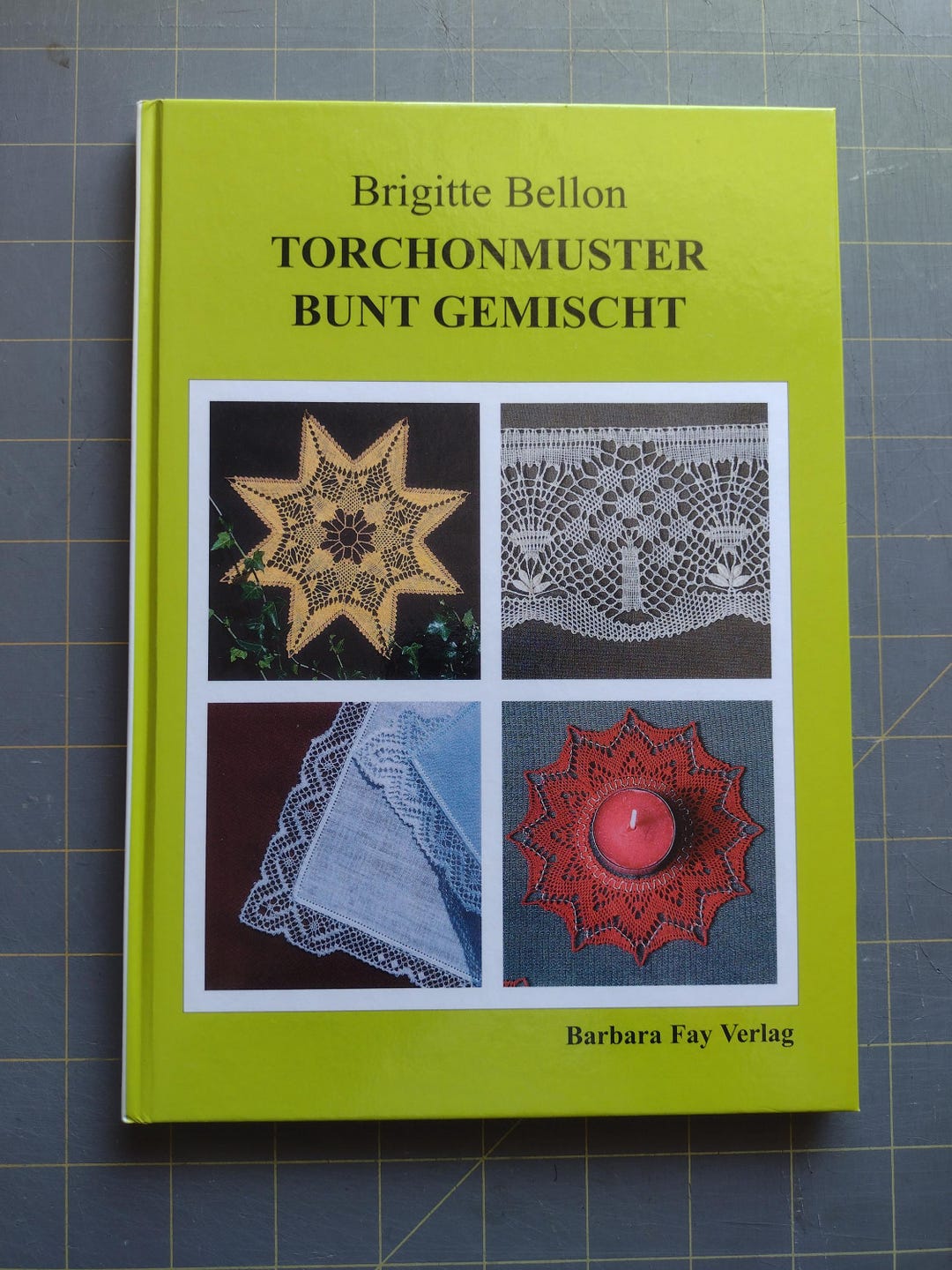 Torchonmuster Bunt Gemischt by Brigitte Bellon, Barbara Fay Verlag 2002 ...