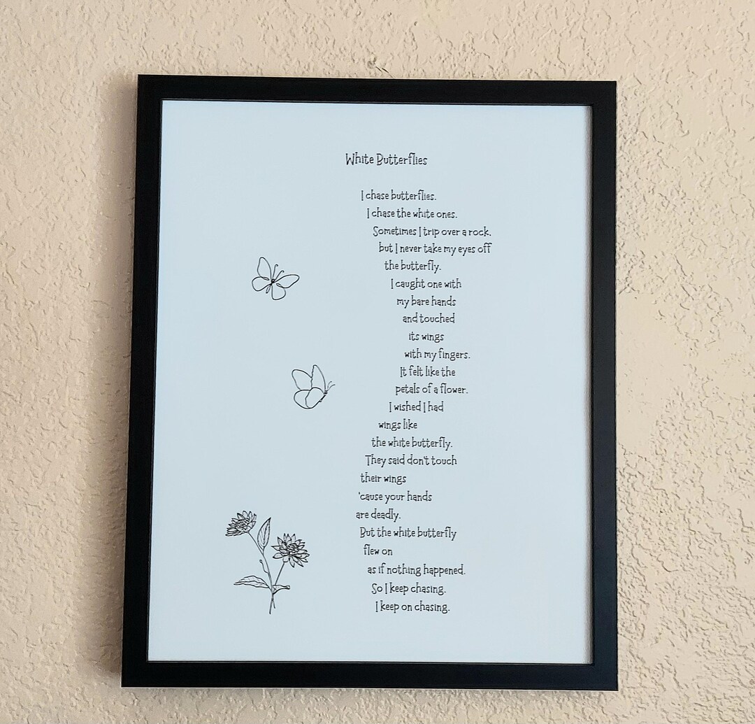 Poem, Poetry, White Butterflyflies, Chase Butterflies, Keep Chasing ...
