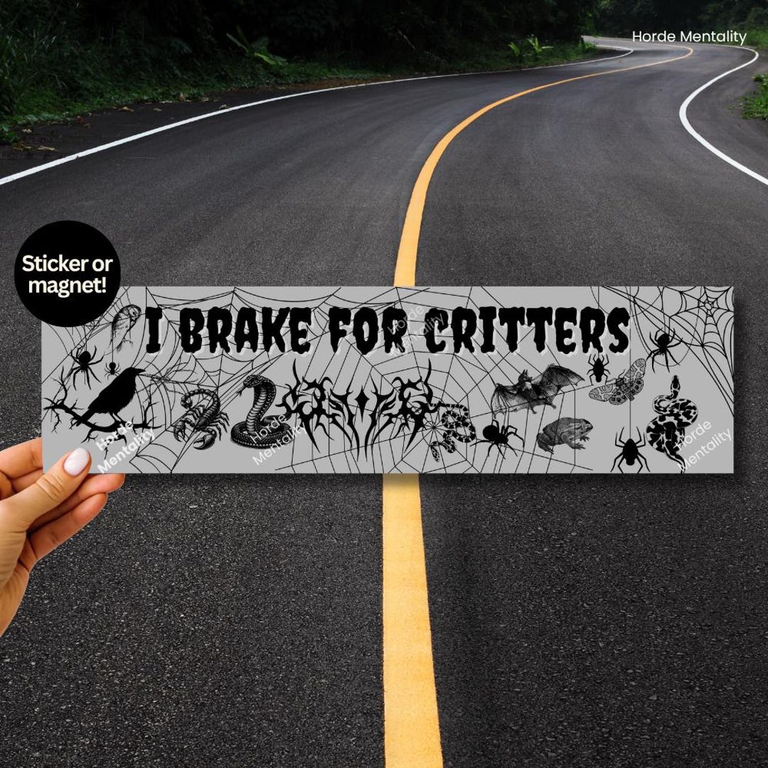 I Brake for Critters Bumper Sticker Animal Lover Magnetic Car Decal ...