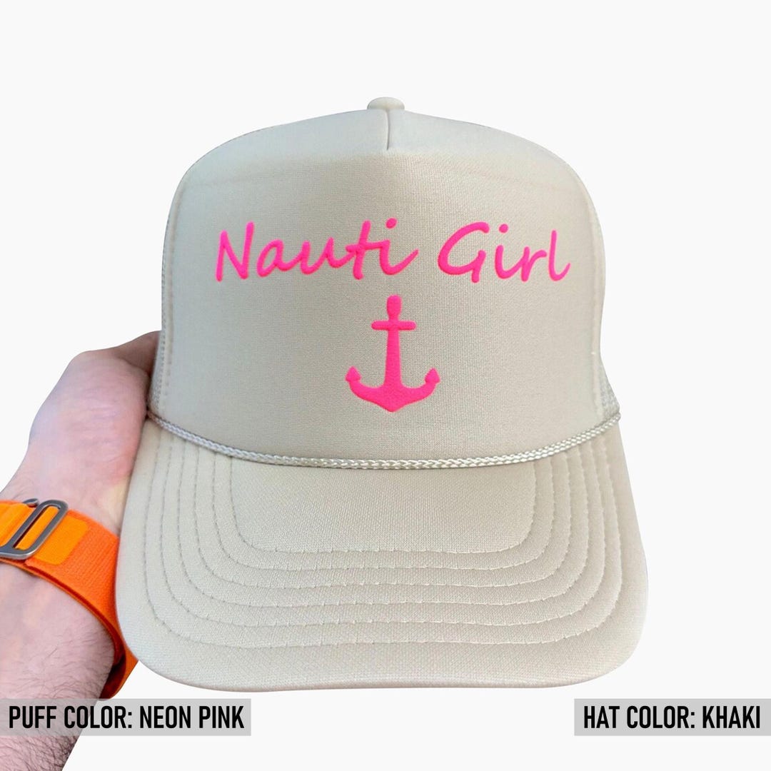 Nauti Girl Puff Print Hat, Nauti Girl Trucker Hat, Nauti Girl Caps - Etsy