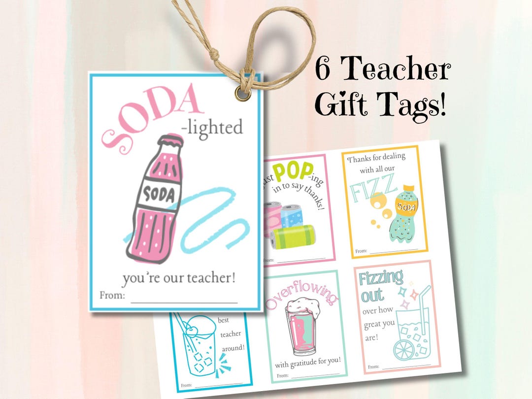 Soda Pop Gift Tags Printable Set, Teacher Appreciation Week Gift Tags ...