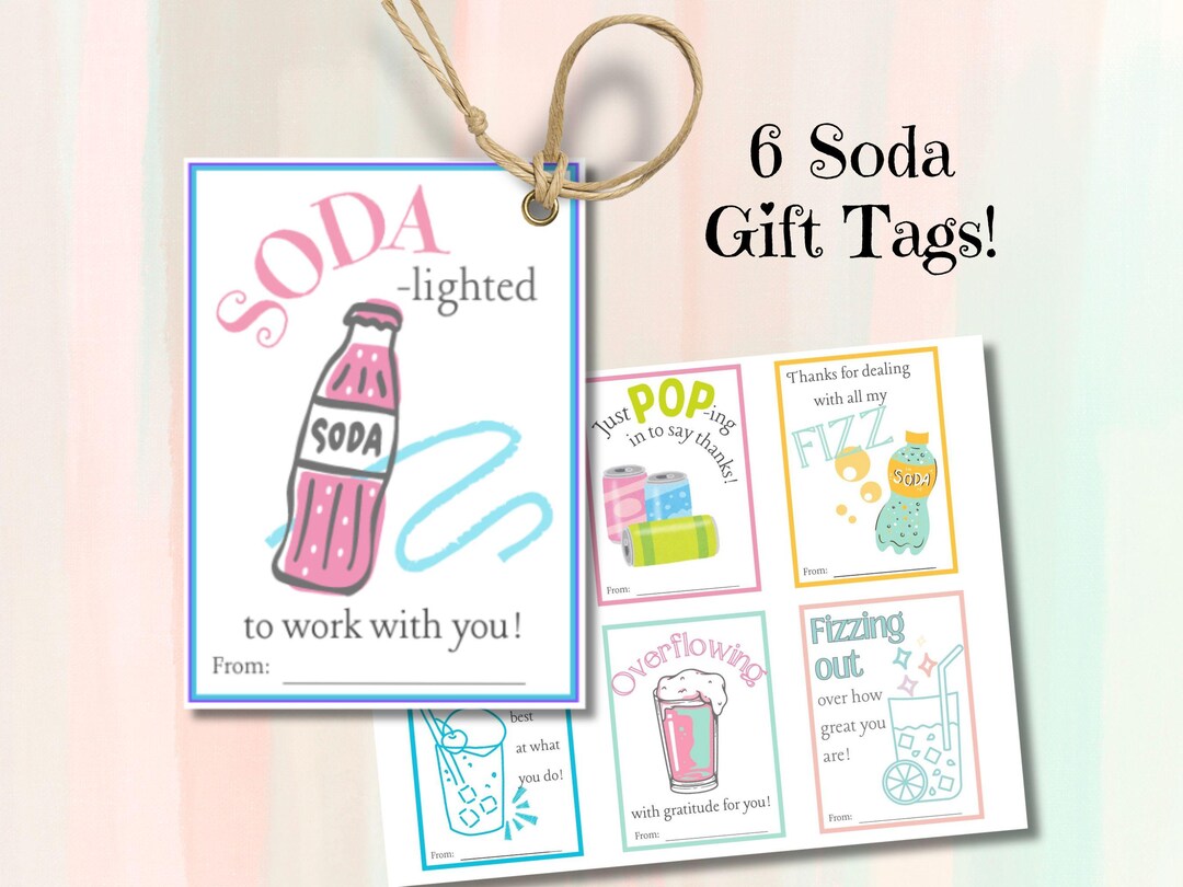 Soda Pop Gift Tags Printable Set, Co-worker or Friend Appreciation Gift ...
