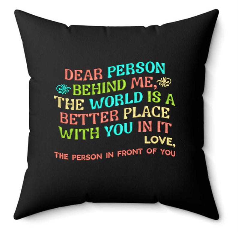 Positive Quote Embroidery Design - Dear Person Behind Me (digital File ...