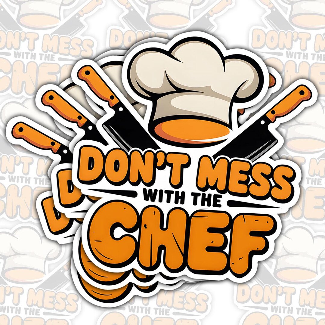 3pcs Don't Mess With the Chef Sticker Set, Funny Cooking Waterproof ...
