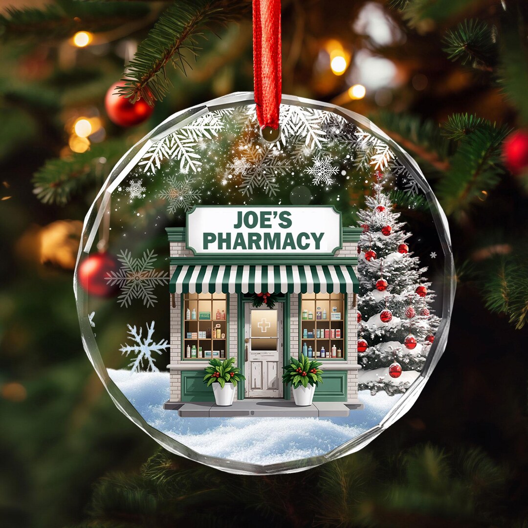 Personalized Pharmacy Store Christmas Glass Ornament, Custom Pharmacist ...