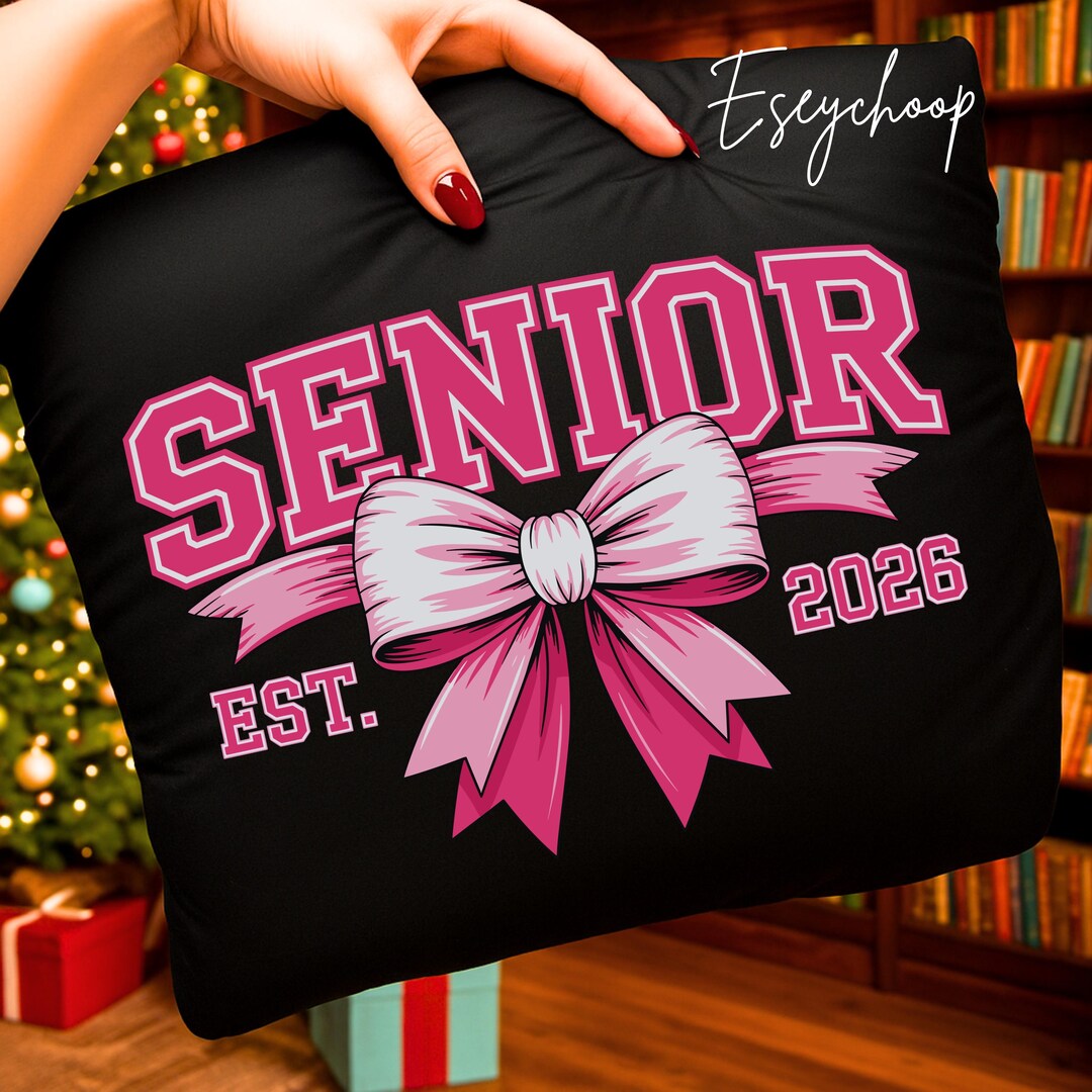 Senior 2026 SVG, Coquette Senior PNG, Class of 2026 Design for ...