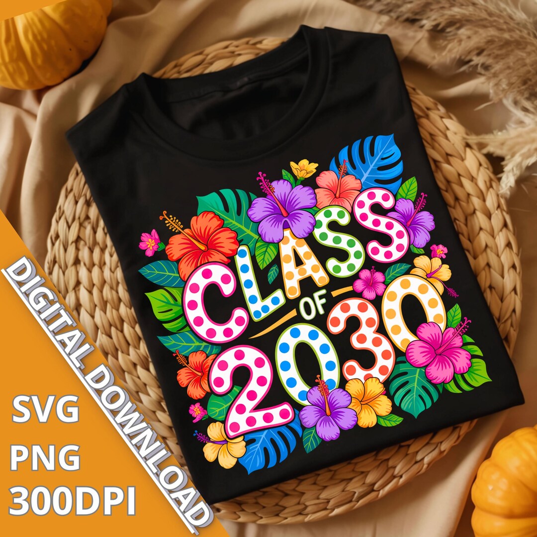 Class of 2030 SVG PNG | Graduation Sublimation Design | Senior 2030 ...