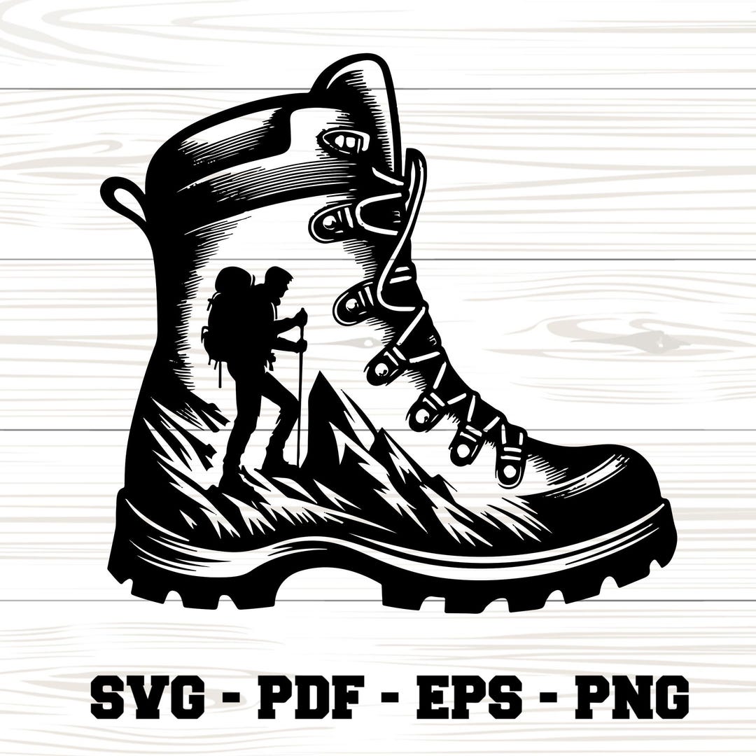 Hiker Boot Mountain Cutting Files, Outdoor,hiker Boot, Vector Graphic ...